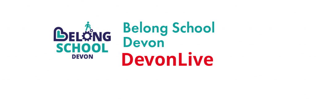 Belong School Devon and DevonLive – Belong Learning